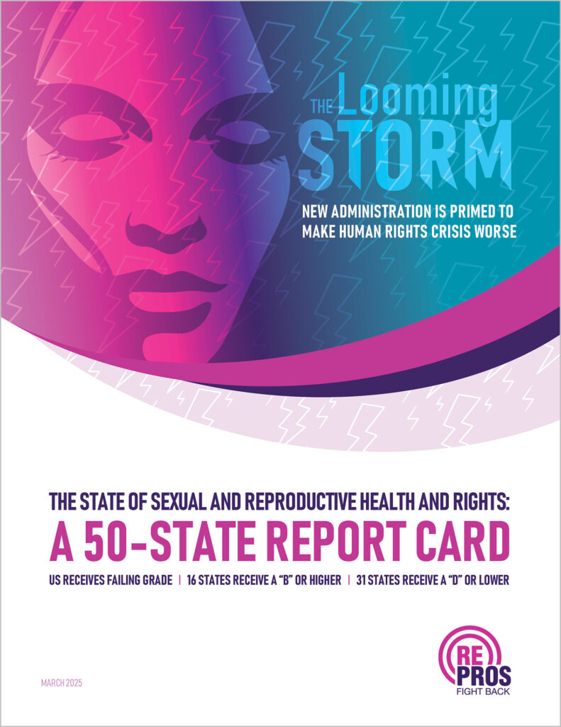 2025 50-STATE REPORT CARD: The State Of Sexual and Reproductive Health ...
